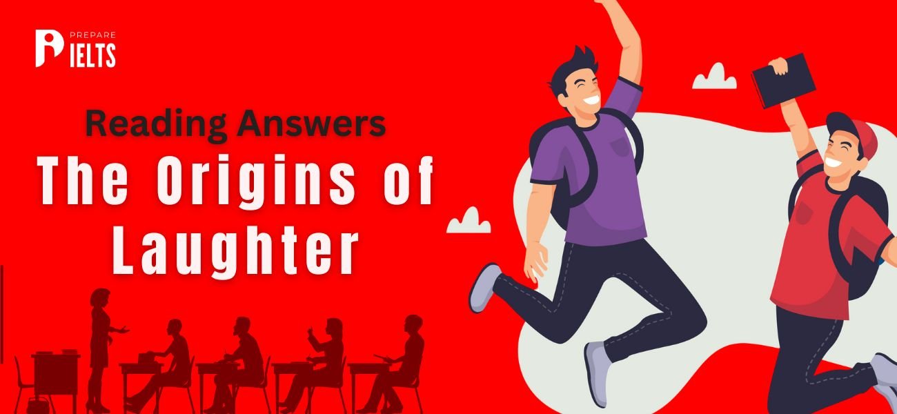 The Origins of Laughter - Reading Answers